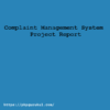 Complaint Management System Project Report - Project Report for final ...