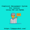 Complaint Management System Pro version using PHP and MySQL - Project ...