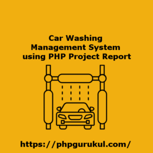 Car Washing Management System using PHP Project, Report and PPT ...