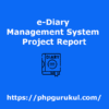 e-Diary Management System PHP Project, Report and PPT - Project Report ...