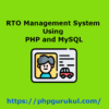 RTO Management System Using PHP and MySQL - Project Report for final ...