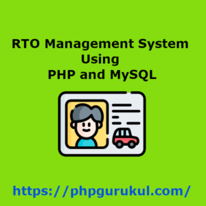 RTO Management System Using PHP and MySQL - Project Report for final year B.Tech, BCA, MCA Student